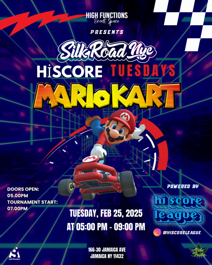 HiScore Tuesdays: Mario Kart Edition at Silk Road NYC in Jamaica Queens ...